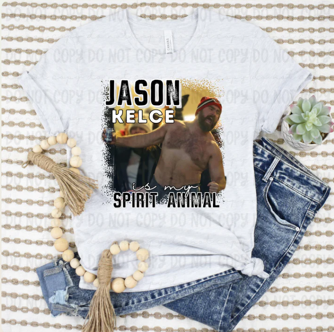 Jason Kelce Is My Spirit Animal DTF Transfer 05495 – Restless Heart ...